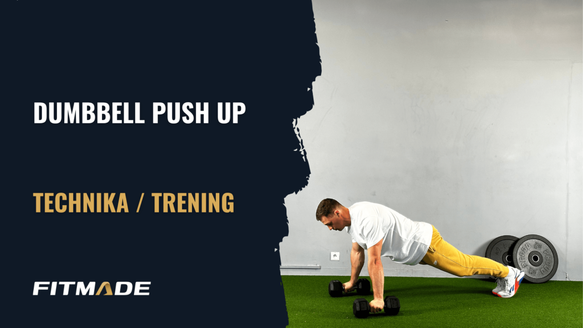 Dumbbell push up - Jak zrobić? | Trening i plan treningowy | FITMADE