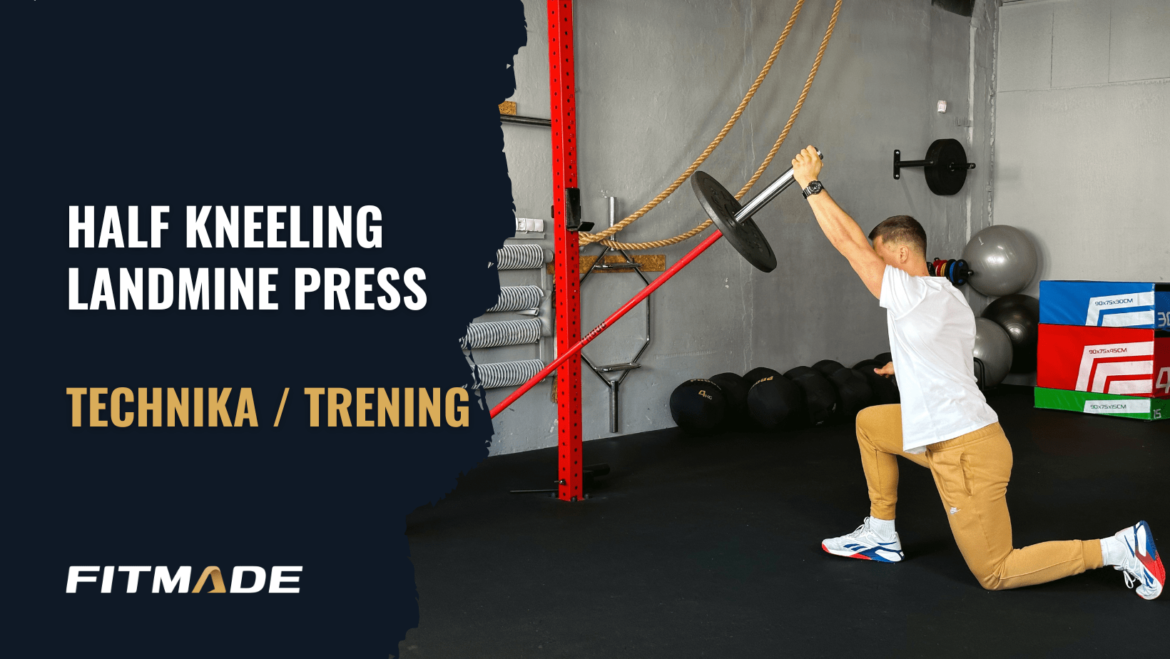 Half kneeling landmine press - Jak zrobić? | Trening i plan treningowy ...