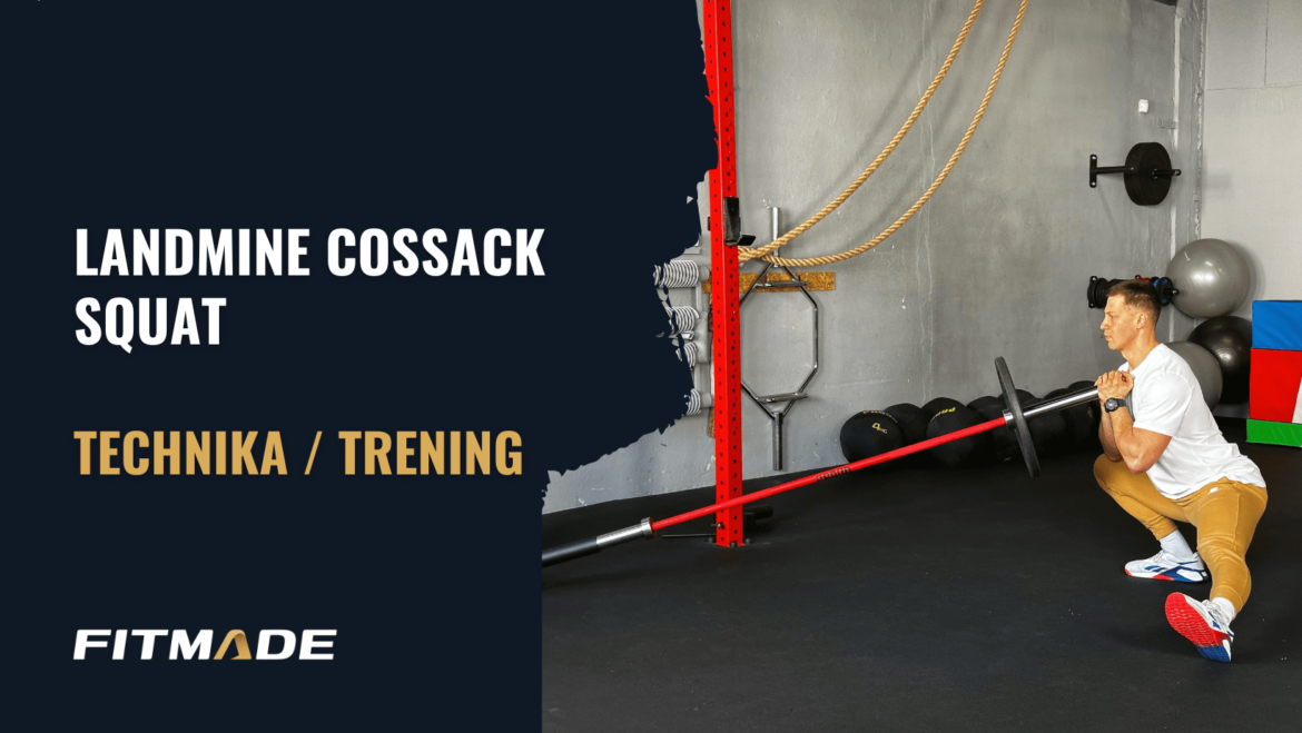 Landmine cossack squat - Jak zrobić? | Trening i plan treningowy | FITMADE