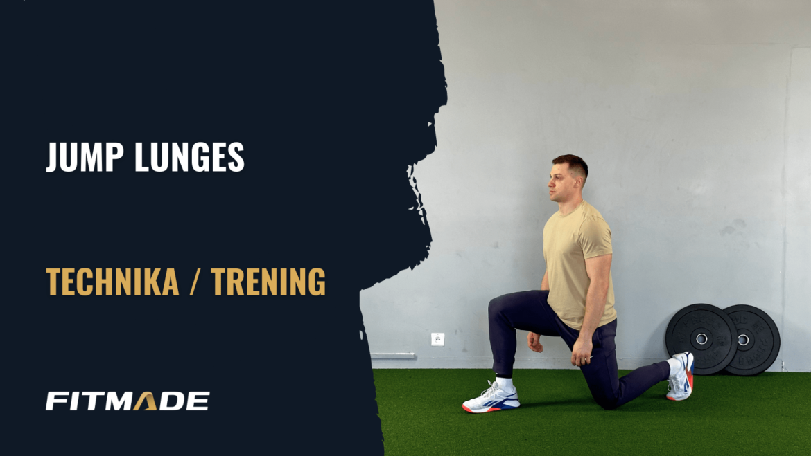 Jump lunges - Jak zrobić? | Trening i plan treningowy | FITMADE