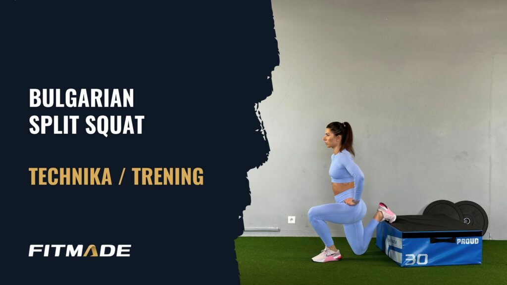 Bulgarian split squat - Jak zrobić? | Trening i plan treningowy | FITMADE