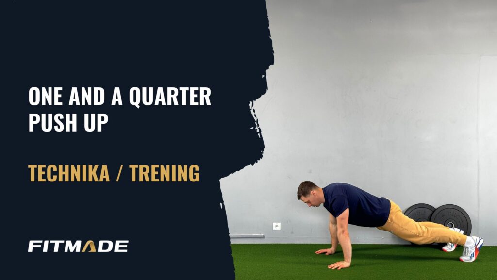 One and a Quarter Push Up - Jak zrobić? | Trening i plan treningowy ...